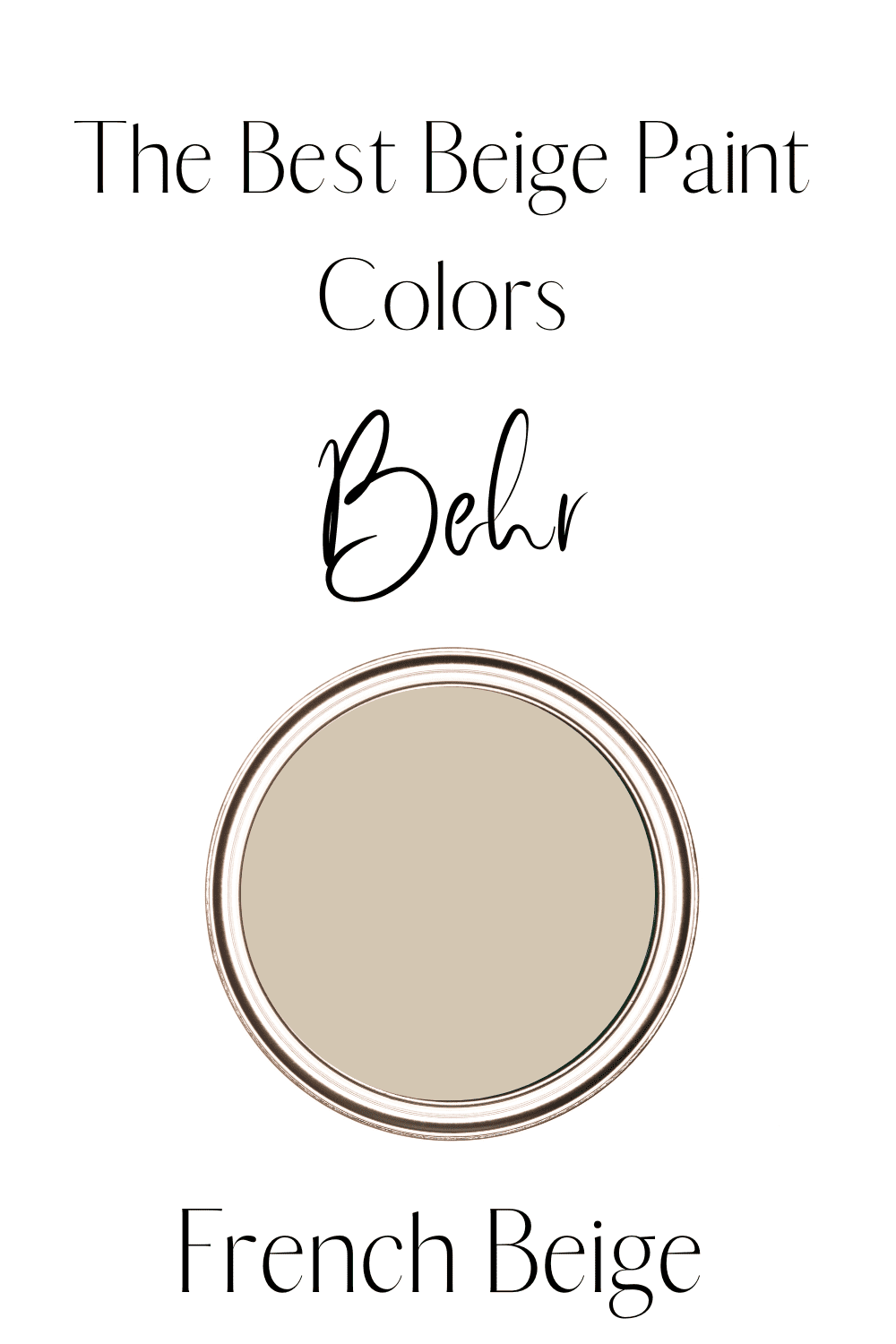 The Best Beige Paint Colors - Lantern Lane Designs