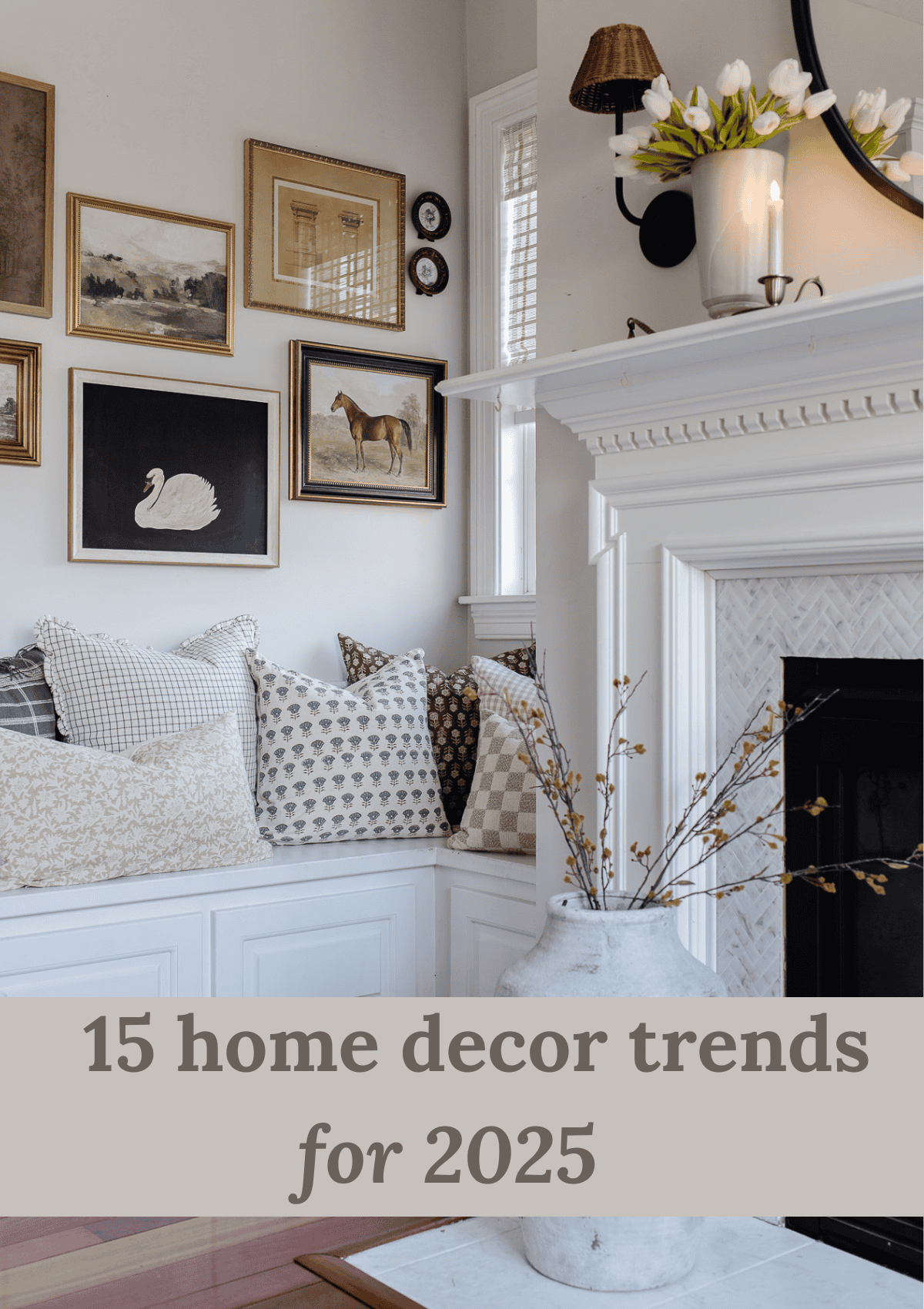 Home Decor Trends for 2025 - Lantern Lane Designs
