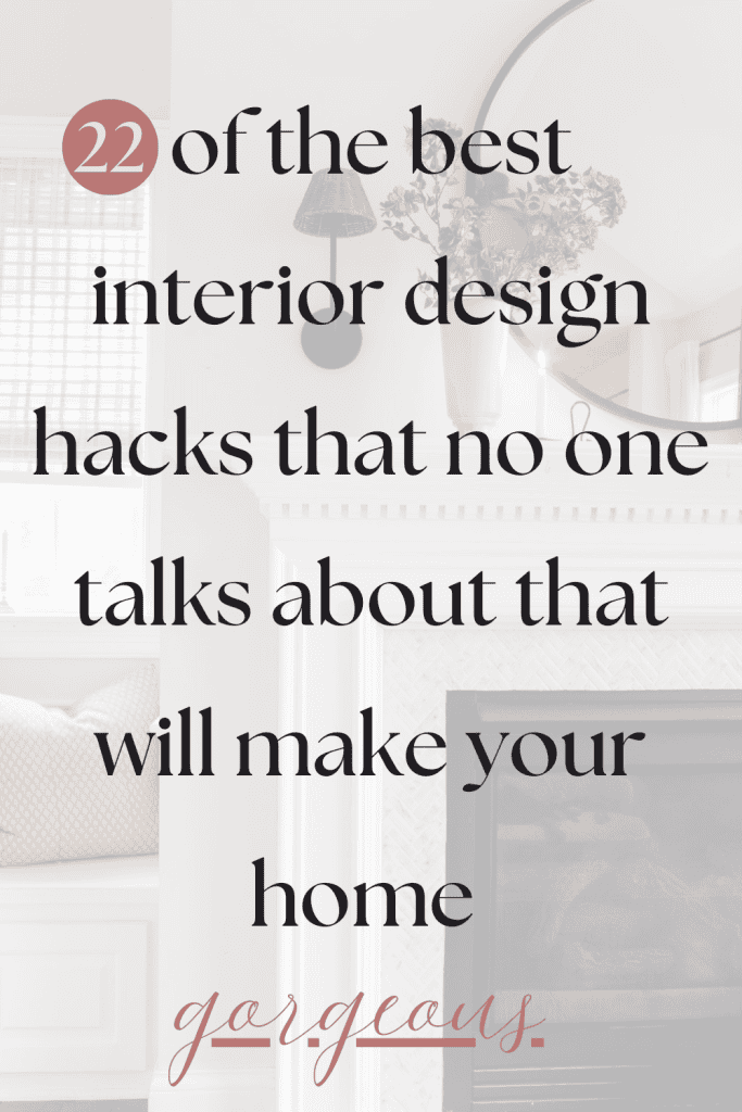 The Best Interior Design Hacks - Lantern Lane Designs